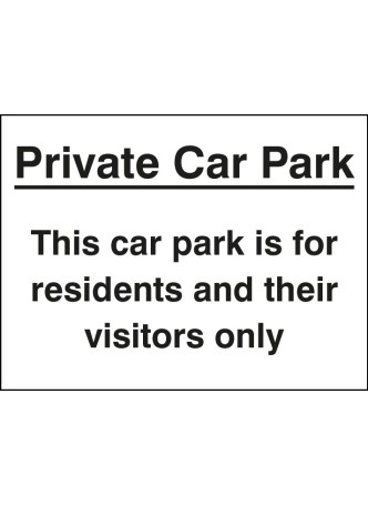 Private Car Park / ResIdents / Visitors Only