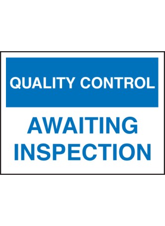 Quality Control Awaiting Inspection