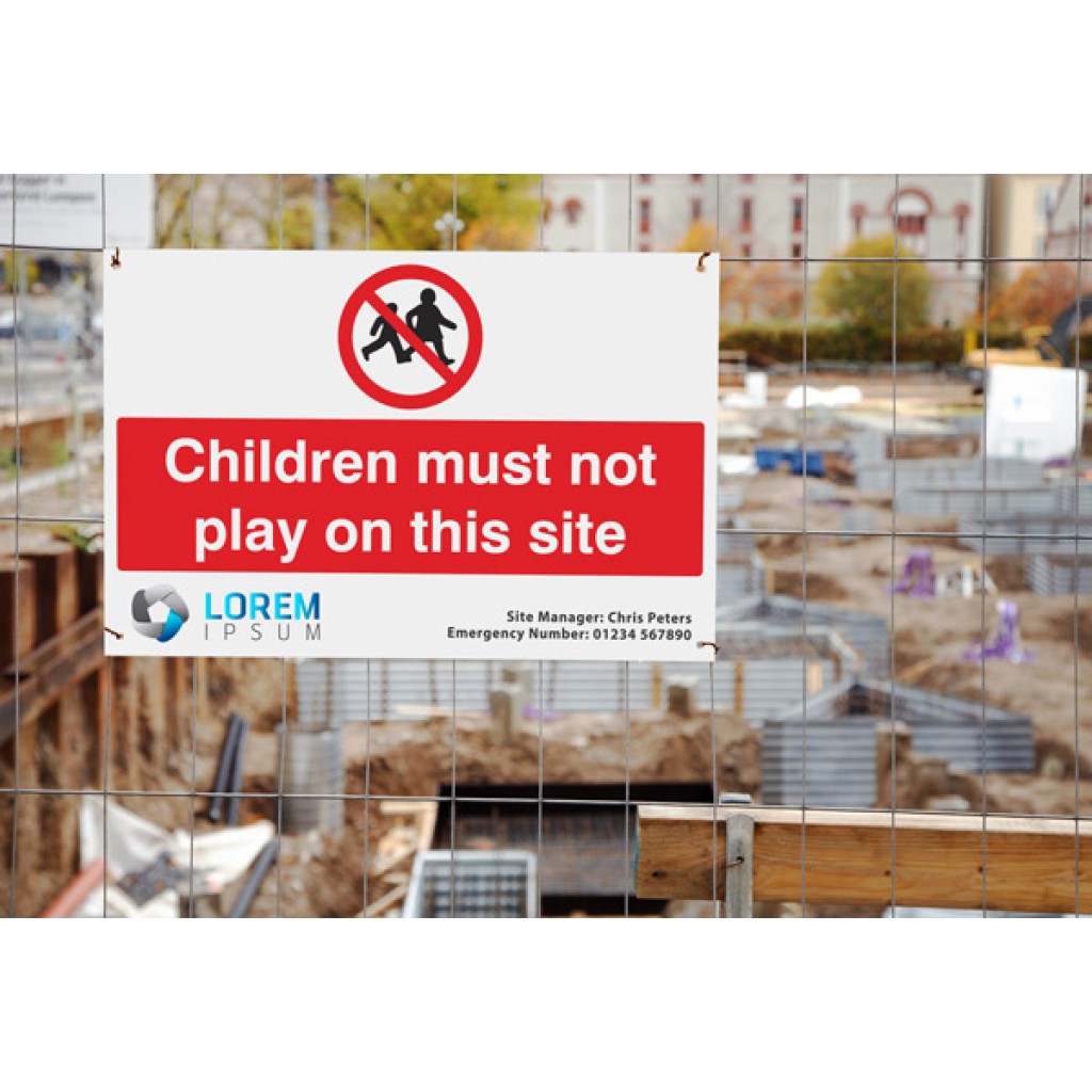 Children Must Not Play On this Site - Site Saver Sign