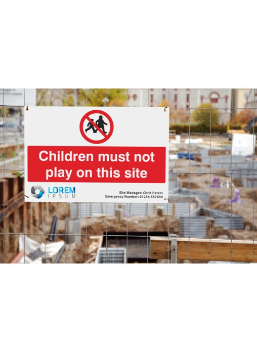 Children Must Not Play On this Site - Site Saver Sign