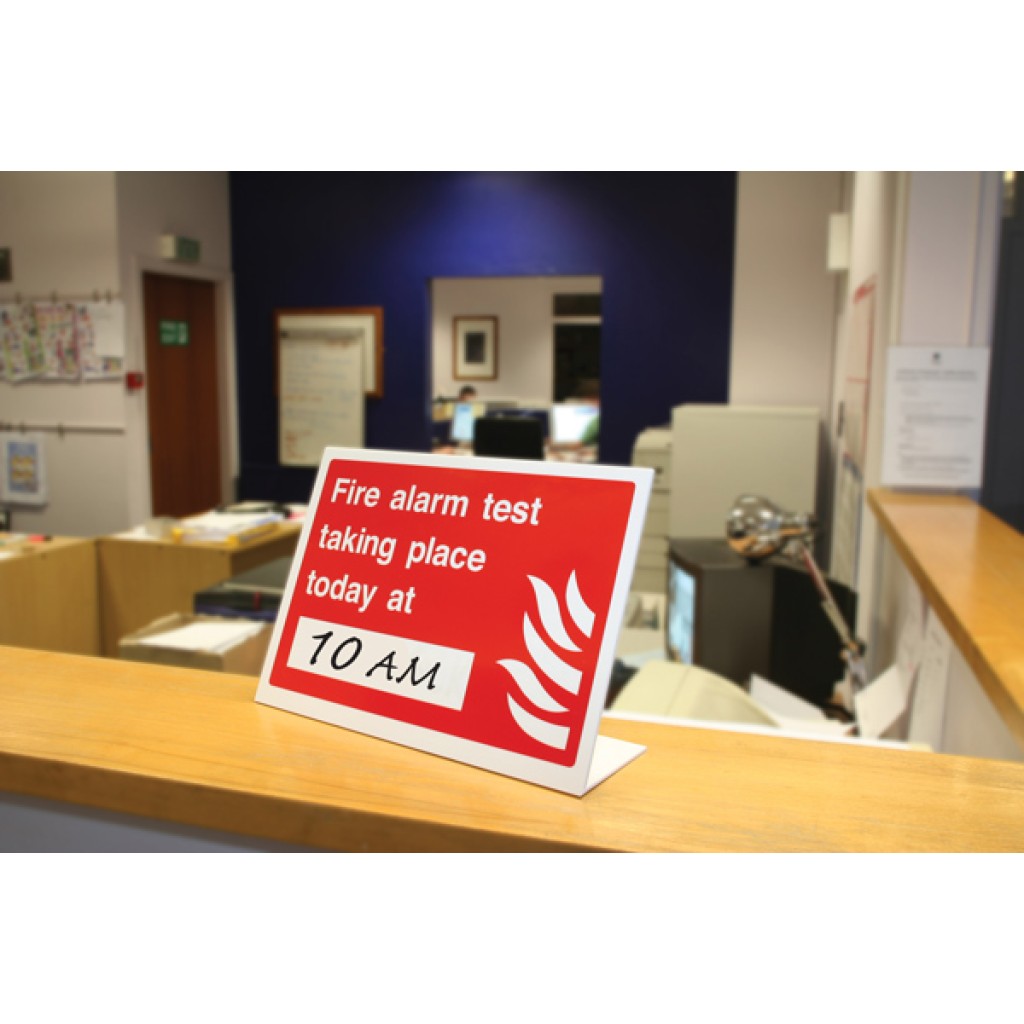 Fire Alarm Test Taking Place (Insert Time) Table Top Sign